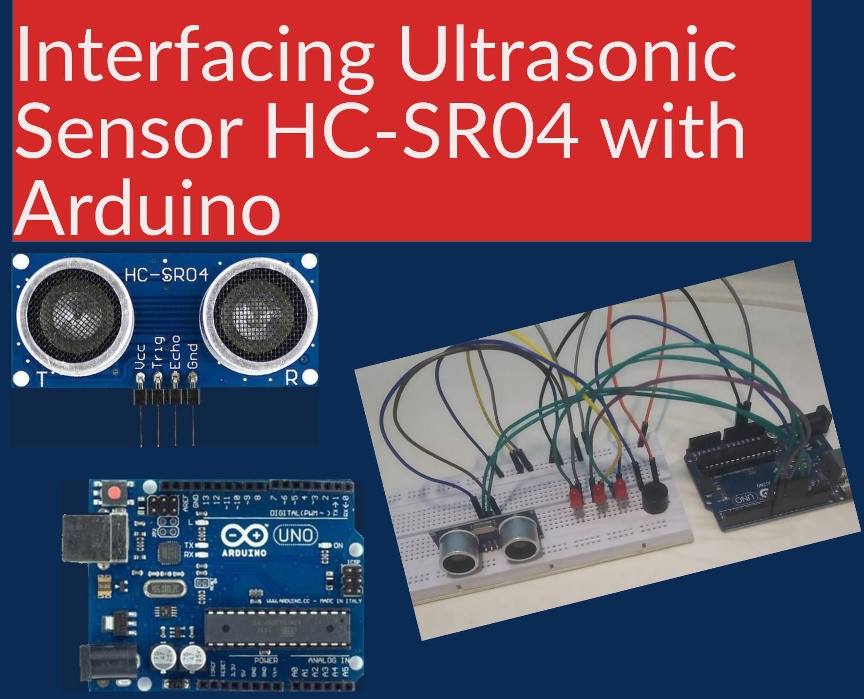 Interfacing Ultrasonic Ranging Module HC-SR04 With Arduino : 5 Steps ...