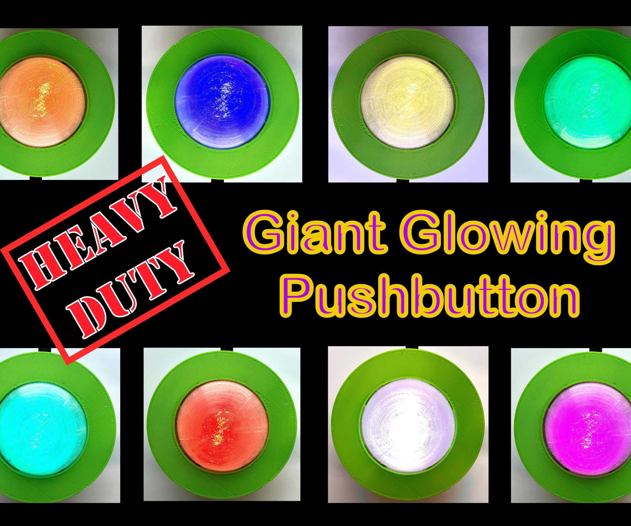 Heavy Duty Giant Glowing Pushbutton : 7 Steps (with Pictures ...