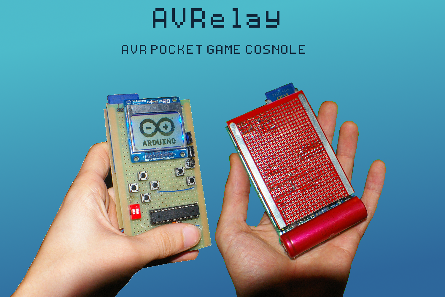 AVRelay - Self Programming Pocket AVR Game Console : 3 Steps ...