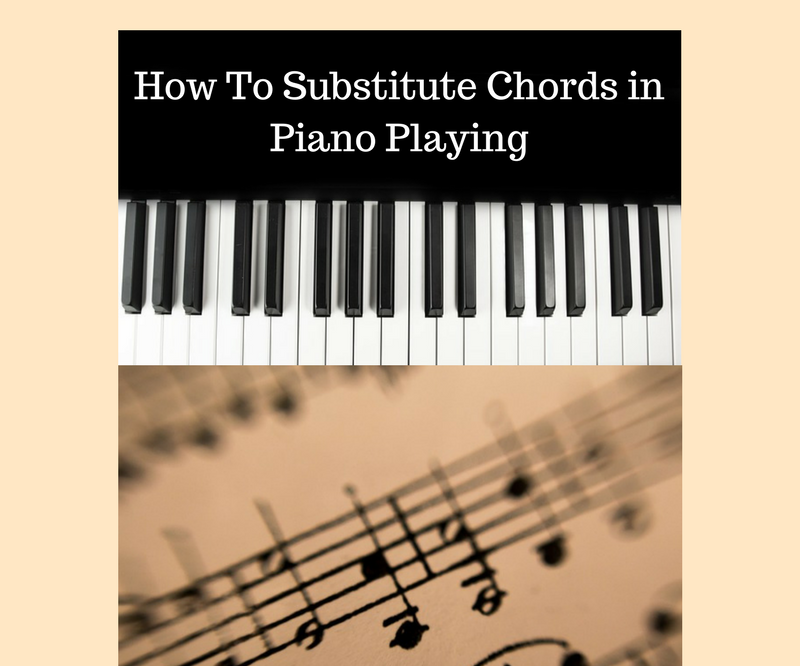 An Introduction to Chord Substitutions for Piano Players : 7 Steps ...
