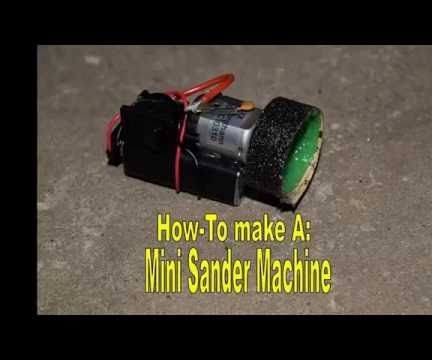 Mini Sander Machine (9V) - Instructables