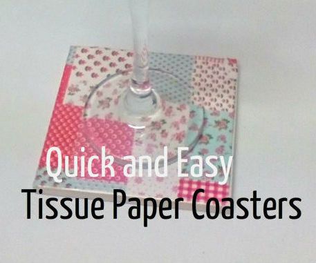 Easy Tissue Paper Coasters : 4 Steps (with Pictures) - Instructables