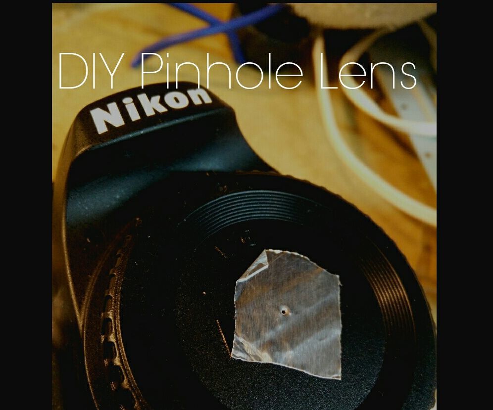 DIY Pinhole "Lens" for Vintage-Looking Photographs : 4 Steps ...