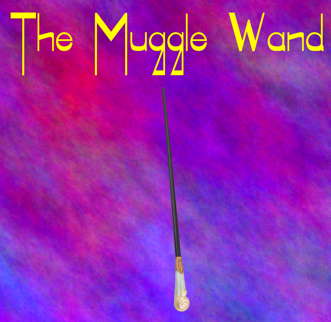 The Muggle Wand : 6 Steps - Instructables