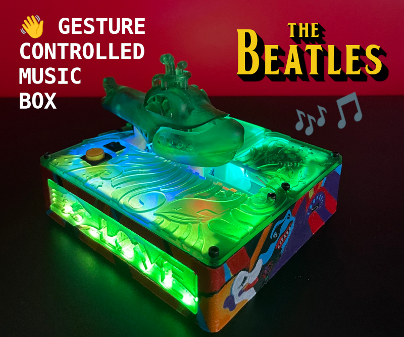 Gesture Controlled Music Box (The Beatles - Yellow Submarine) : 13 ...