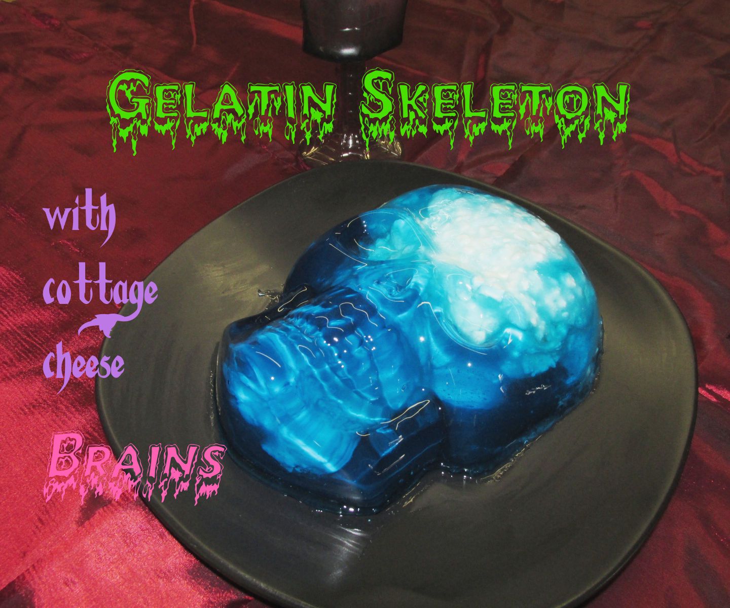 Gelatin Skeleton With Brains for Your Halloween Party : 5 Steps (with ...