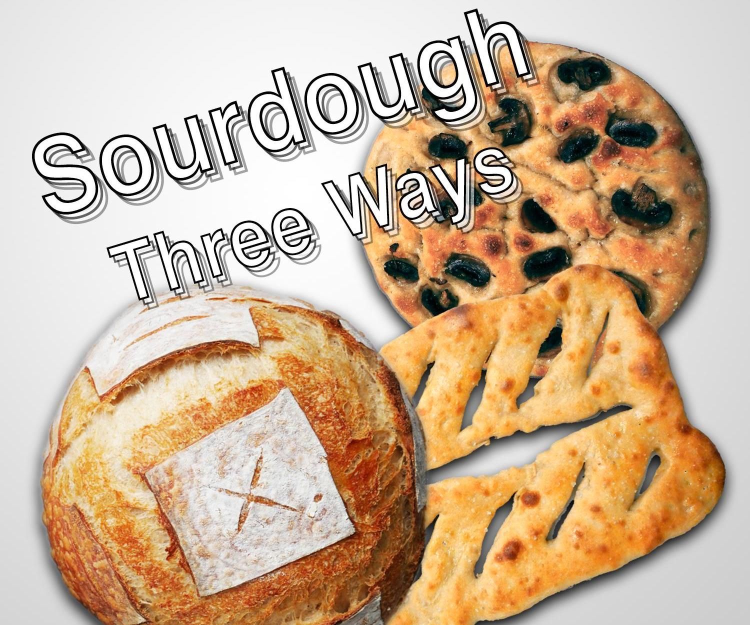 Sourdough Three Ways: Loaves, Focaccia and Fougasse : 13 Steps (with ...