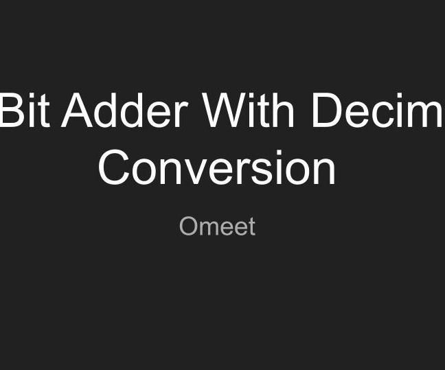 2 Bit Adder - Decimal Converter : 3 Steps - Instructables