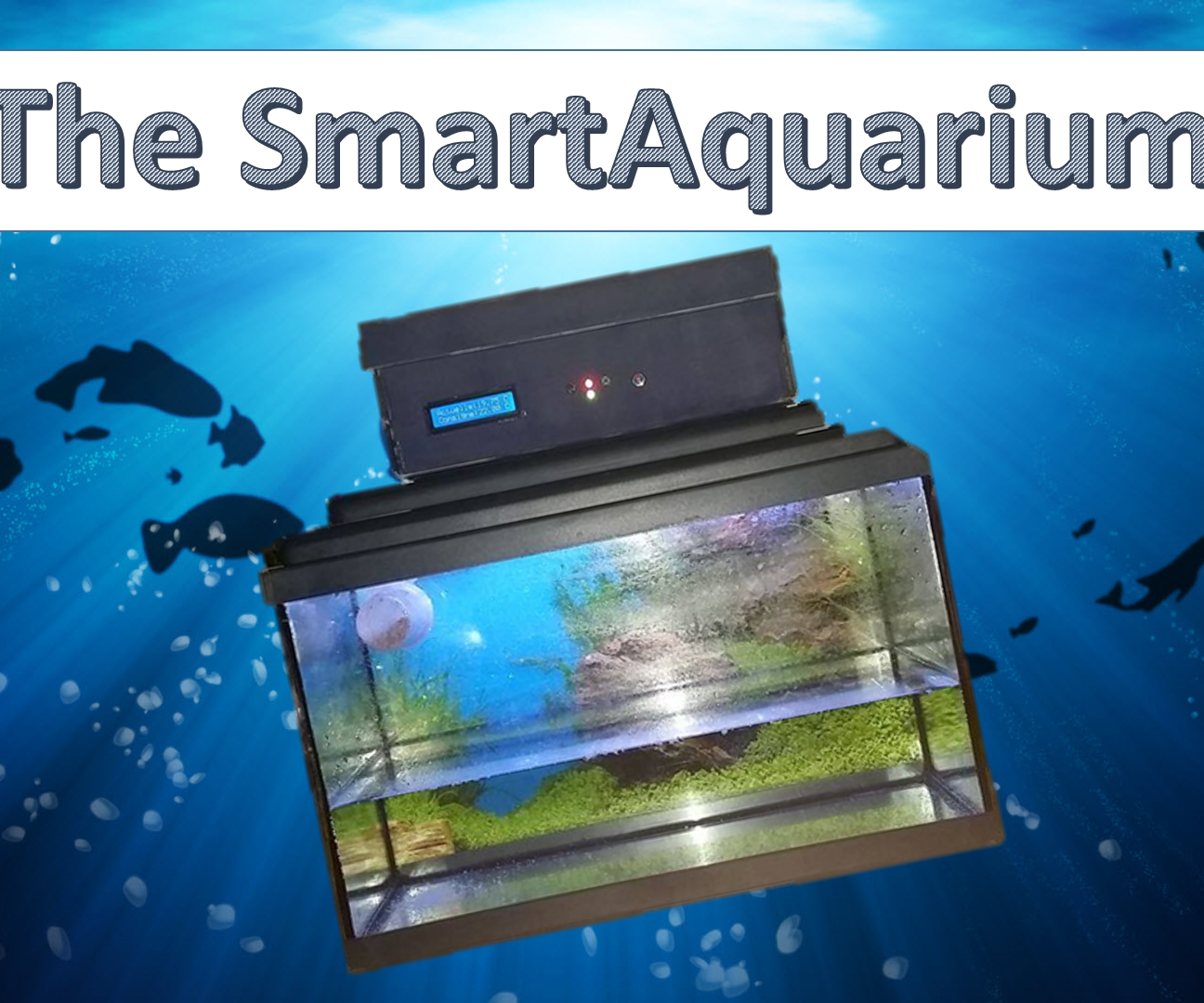 SmartAquarium : 8 Steps (with Pictures) - Instructables