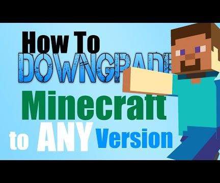 How to Downgrade Minecraft to Any Version EASY TUTORIAL : 6 Steps ...