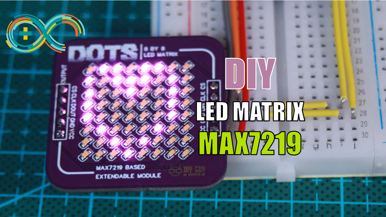 DIY Customized 8x8 LED Matrix Tutorial (MAX7219 Meets Arduino) : 5 ...