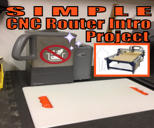 CNC Router Intro Project to Improve Your 3D Printer Cleaning Area : 6 ...