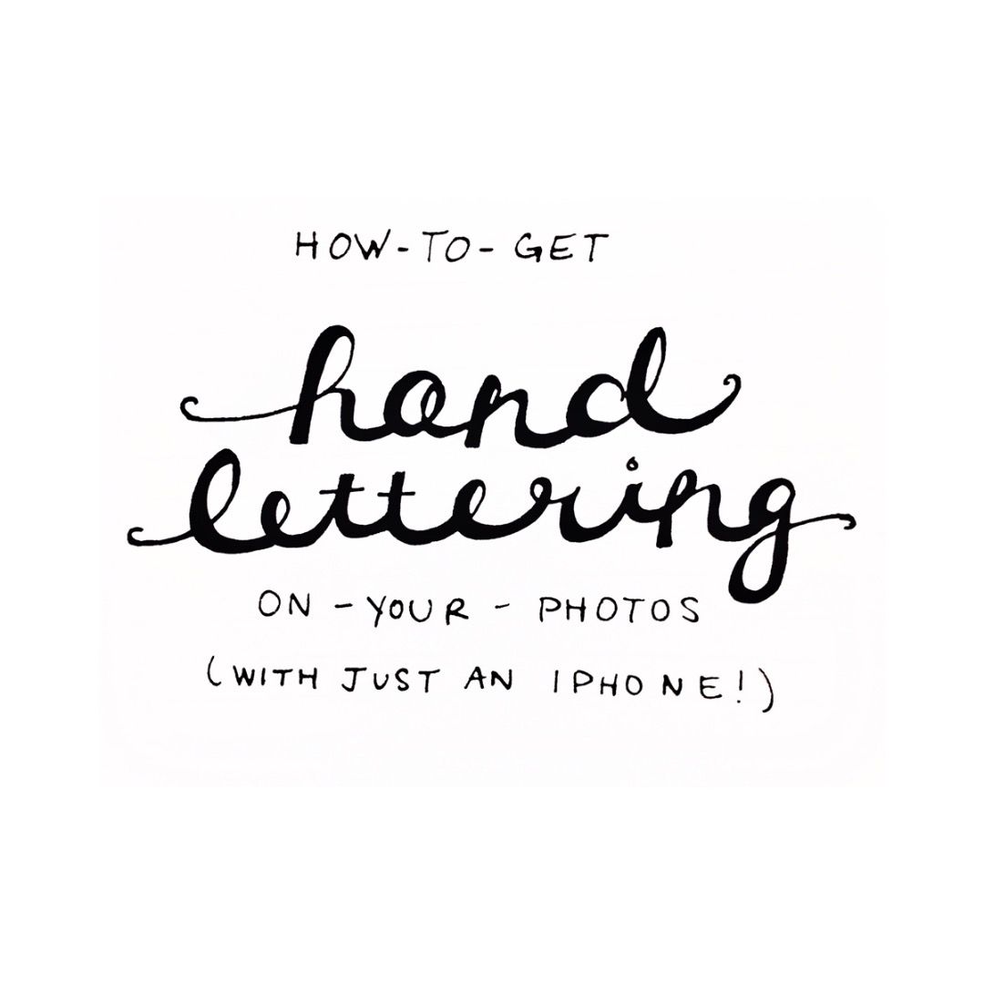 Get Hand Lettering on Your Images (With Just a Phone!) : 10 Steps (with ...