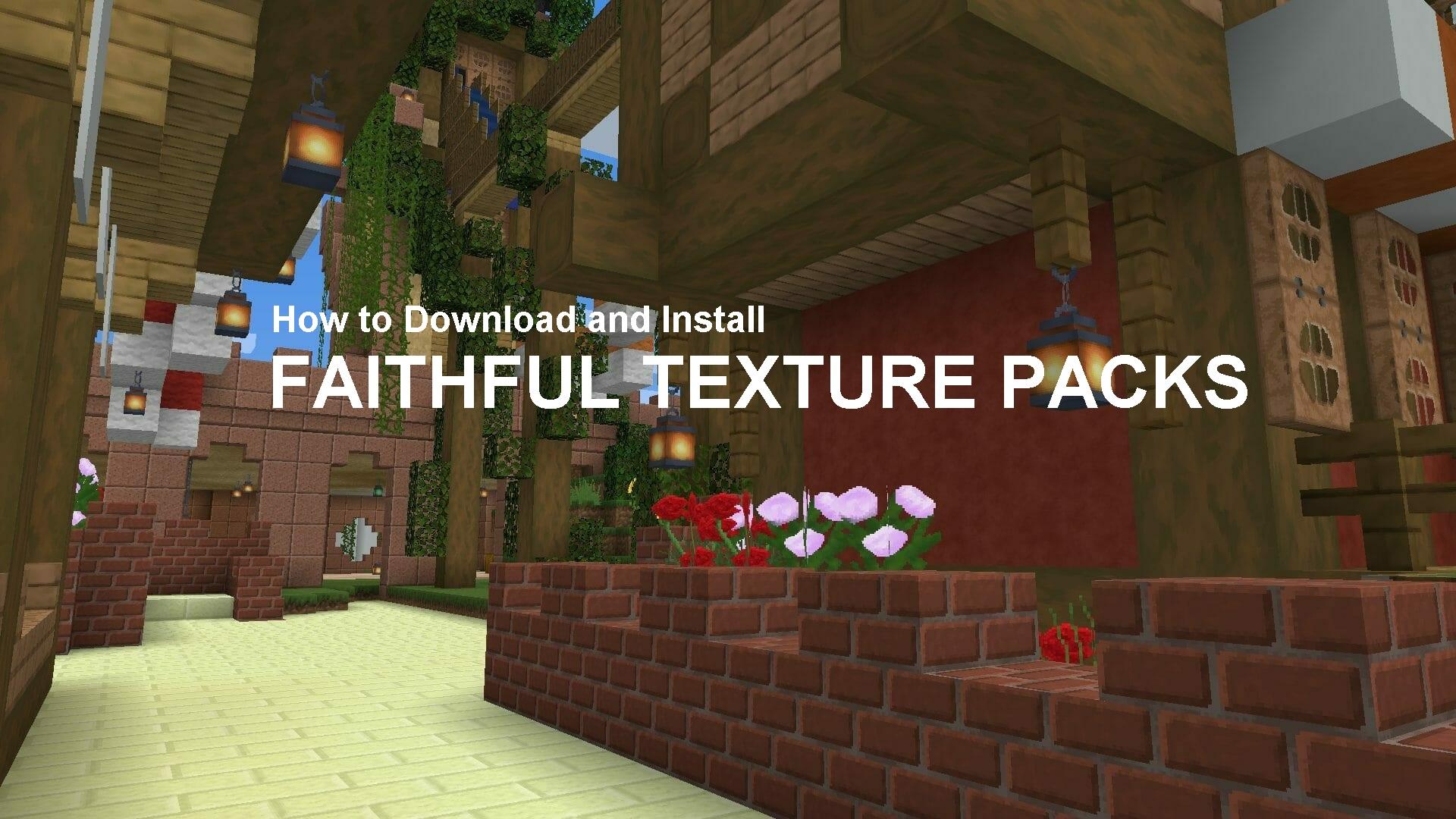How to Download and Install Faithful Texture Packs for Minecraft : 5 ...