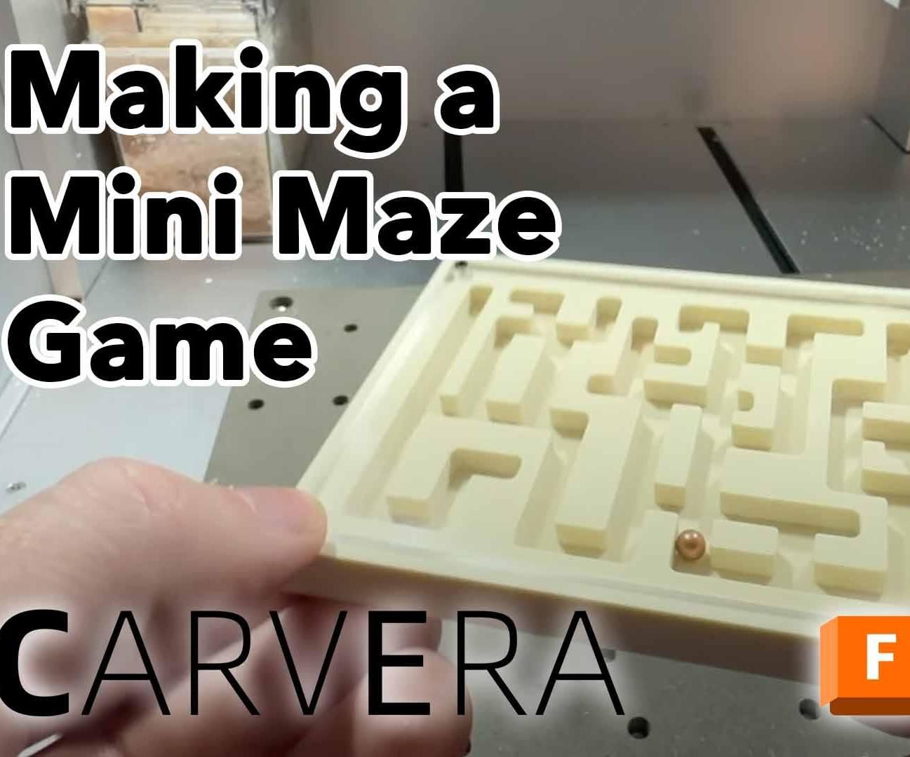 Making a CNC Mini Maze Game With Carvera and Fusion : 12 Steps (with ...
