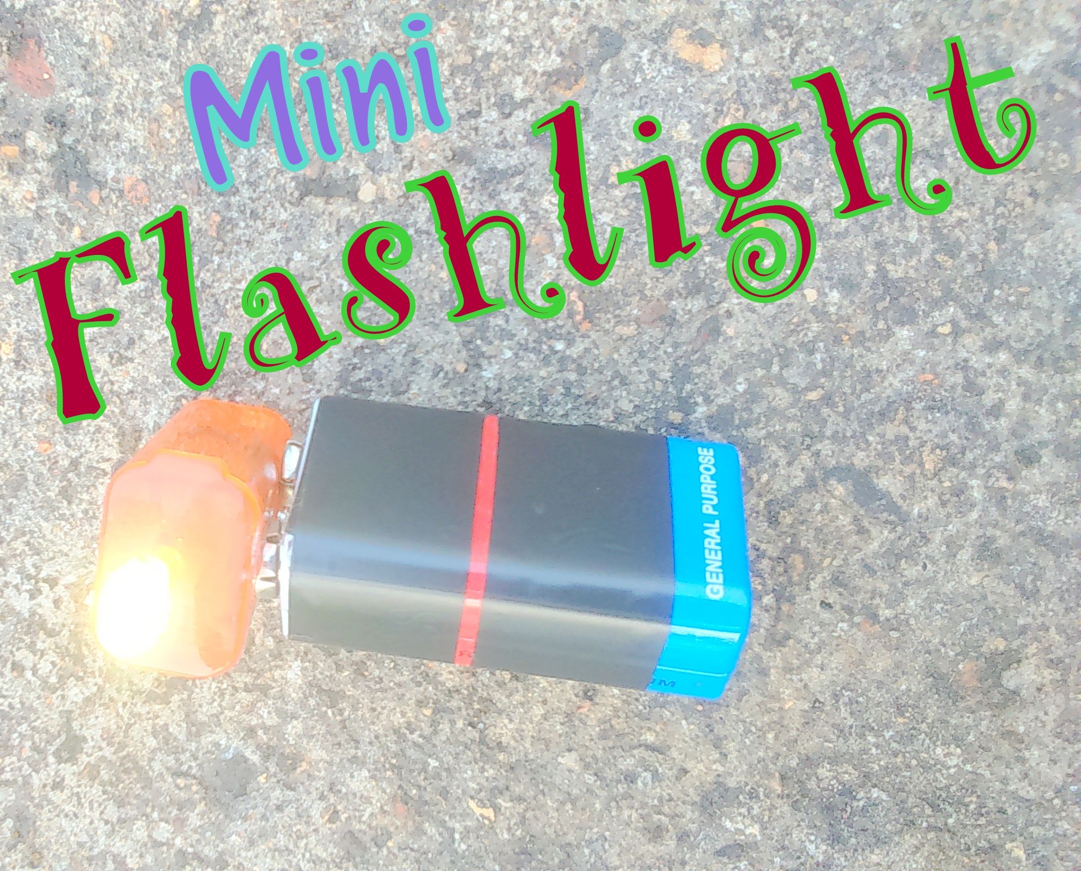 How to Make a Mini LED Flashlight : 5 Steps (with Pictures) - Instructables