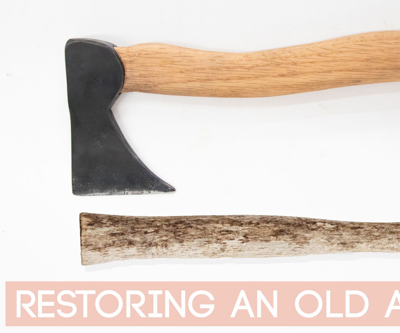 How We Restored an Old Rusted Axe : 8 Steps (with Pictures) - Instructables