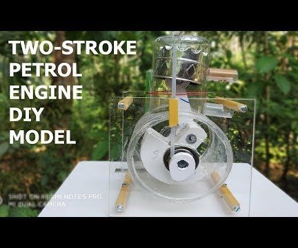 TWO STROKE ENGINE MODEL : 4 Steps - Instructables