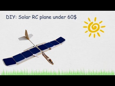 Solar RC Plane Under 60$ : 8 Steps (with Pictures) - Instructables