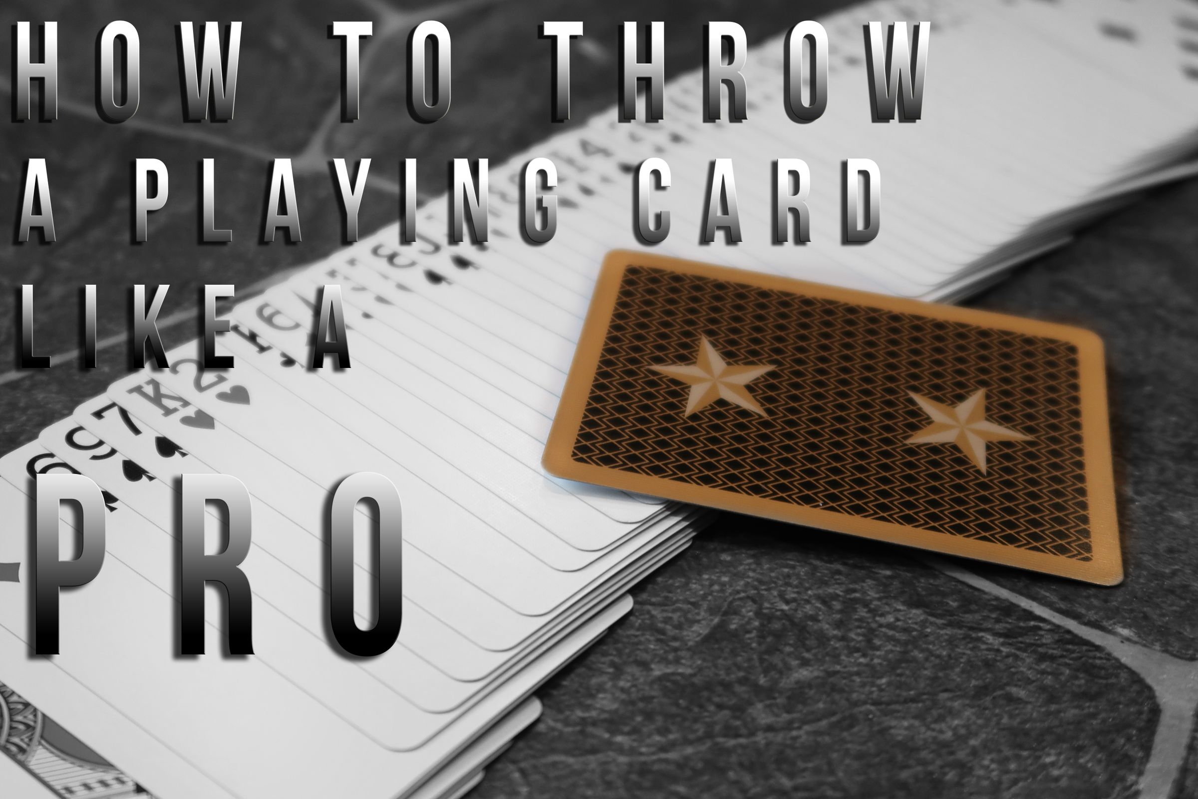 How to Throw a Playing Card Like a Pro : 3 Steps (with Pictures ...