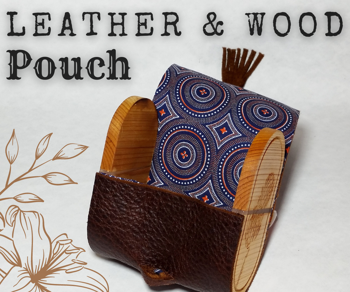 Make Your Own Leather and Wood Pouch : 9 Steps (with Pictures ...