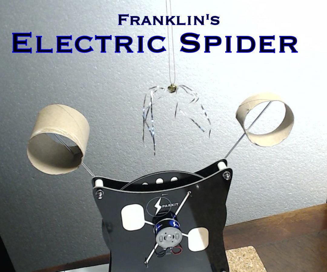 Franklin's Electric Spider : 6 Steps (with Pictures) - Instructables