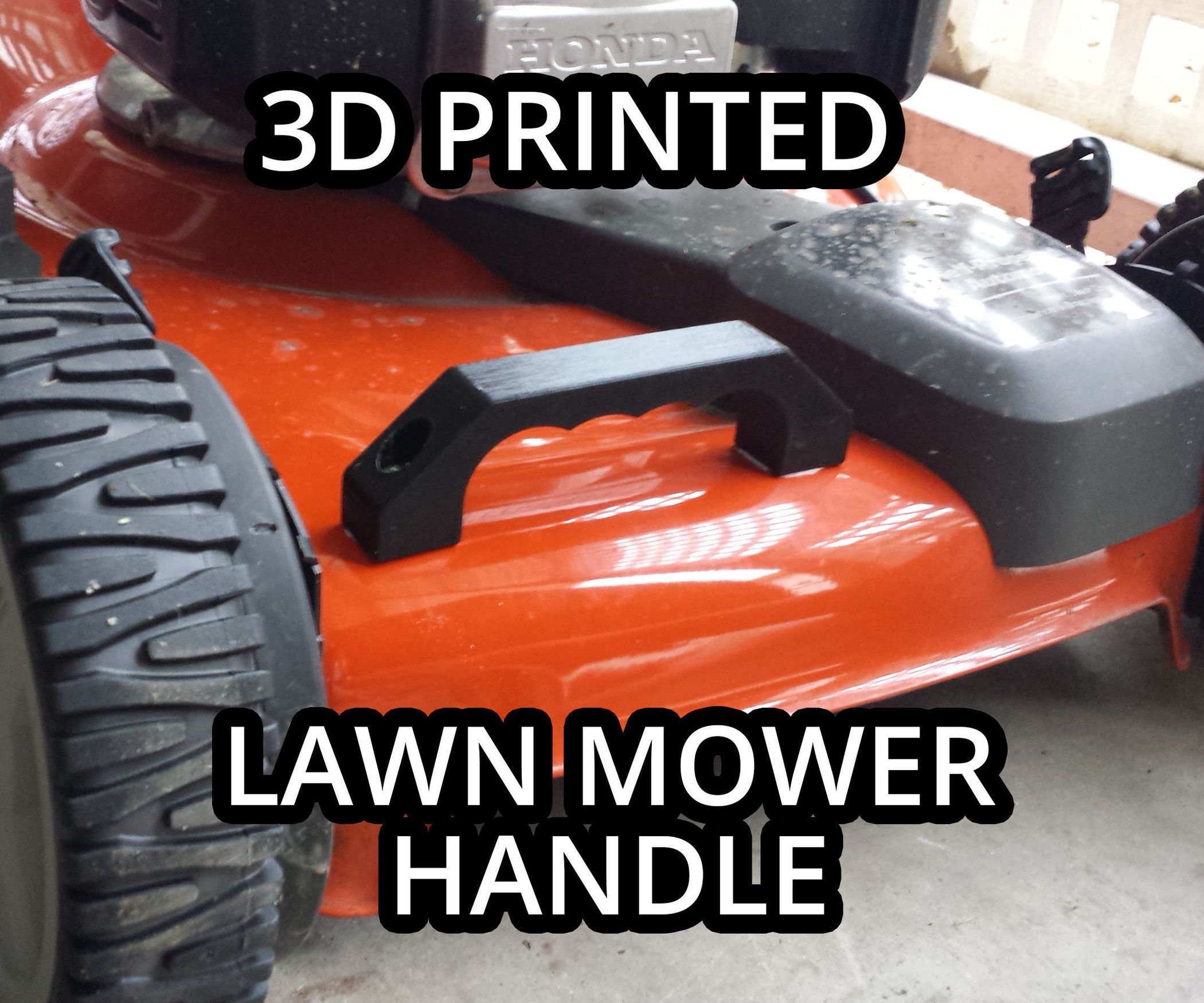 3D Printed Lawn Mower Handle : 8 Steps - Instructables