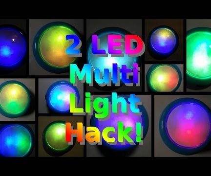 2 LED Multi Light Hack. : 6 Steps - Instructables