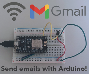 Send Email Alerts With Arduino (IoT) : 5 Steps - Instructables