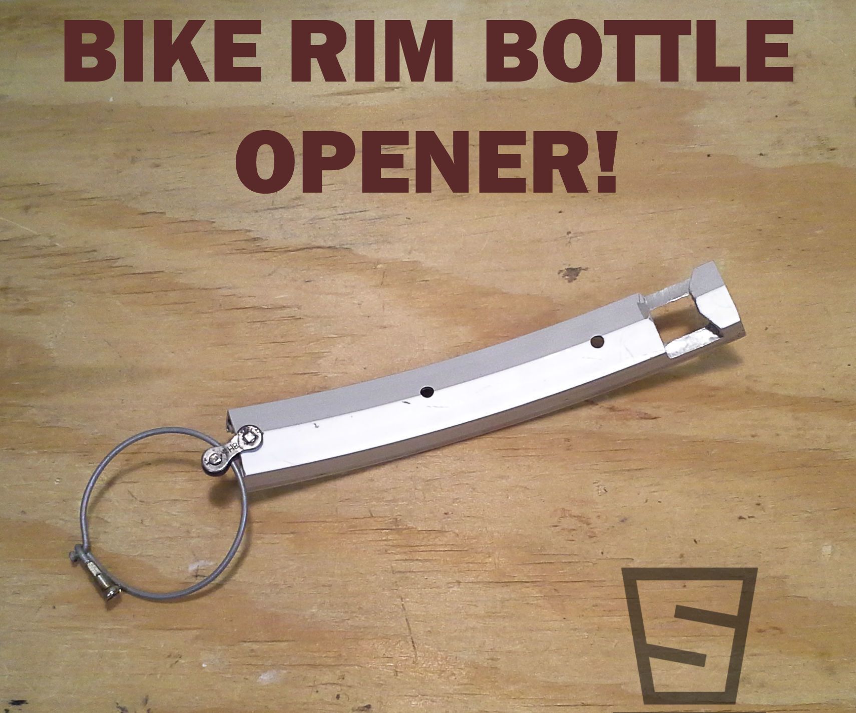 How to Make a Bike Rim Bottle Opener : 10 Steps (with Pictures ...