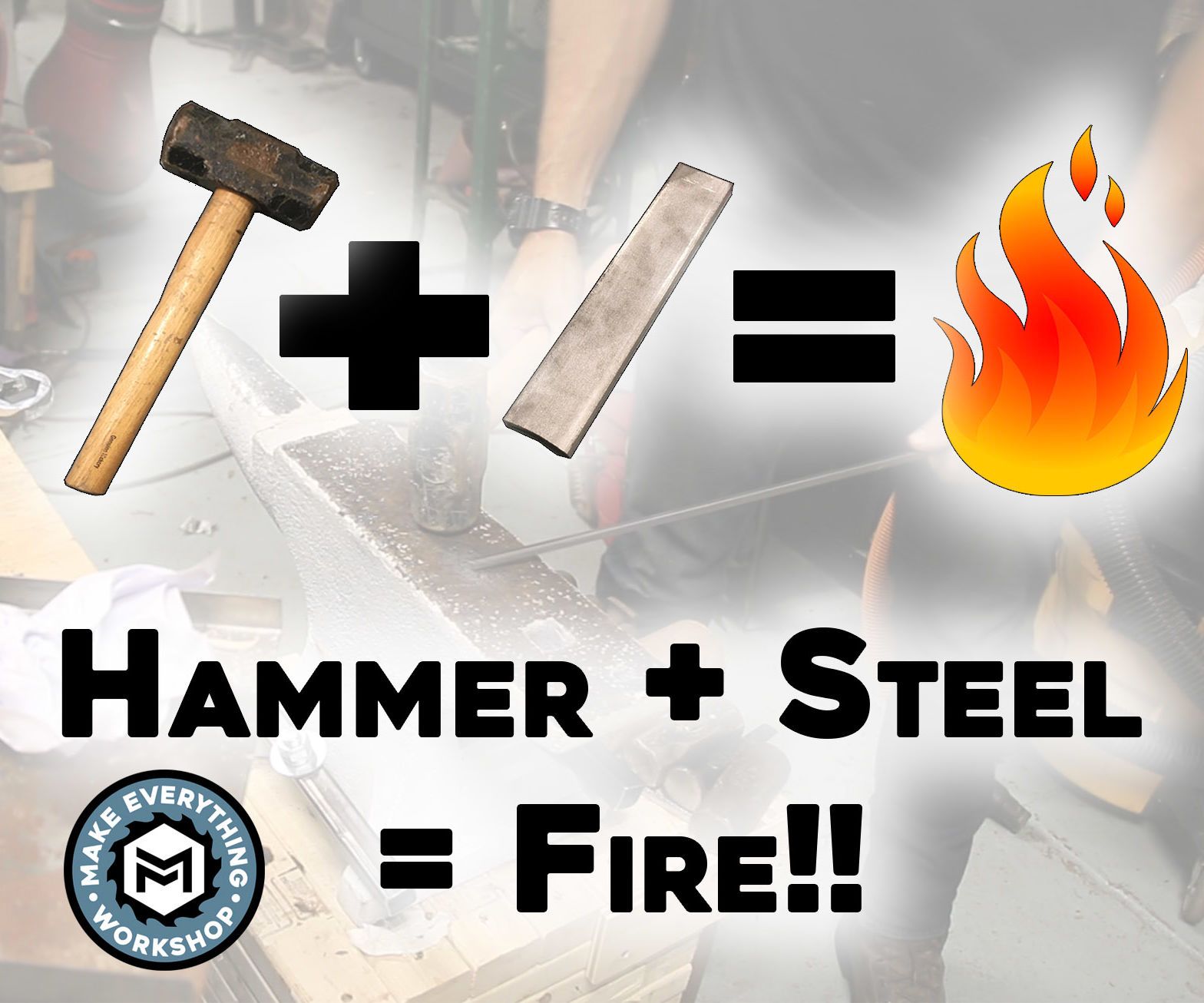 Start a Fire With a Hammer! (Strike Until Its Red Hot!) : 4 Steps (with ...