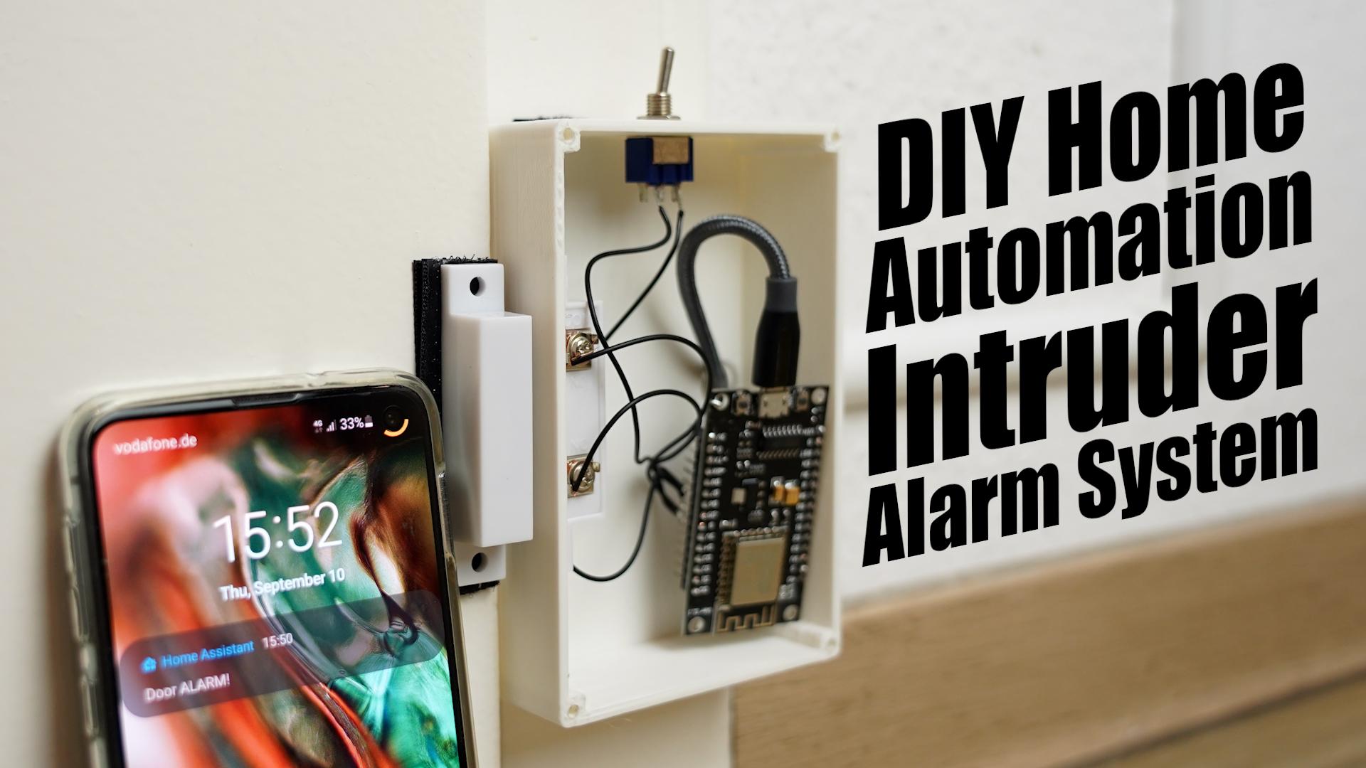 DIY Home Automation Intruder Alarm System! : 5 Steps (with Pictures ...