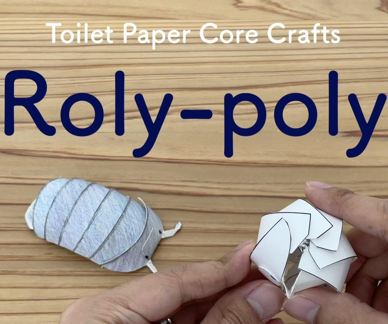 Roly-poly, Toilet Paper Core Crafts : 9 Steps (with Pictures ...