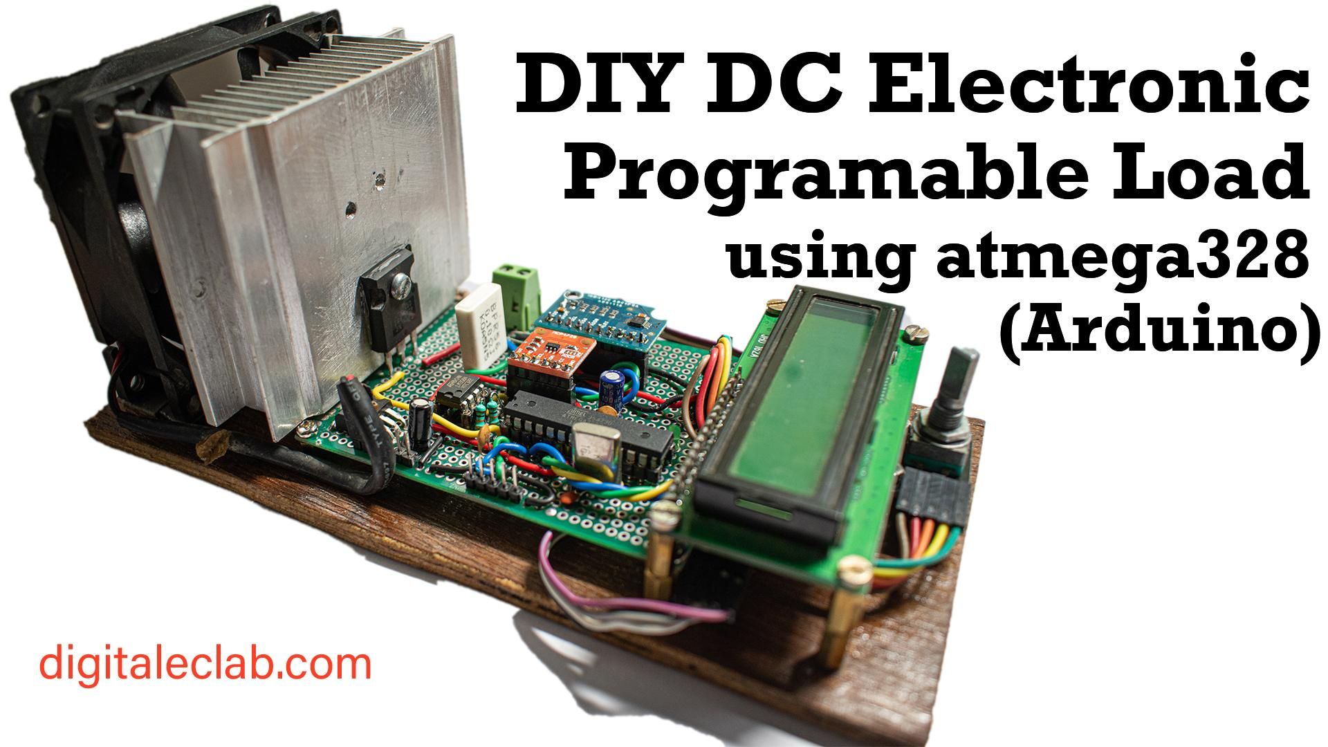 DIY DC Electronic Programmable Load : 5 Steps - Instructables