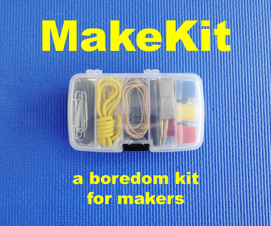 MakeKit: a Boredom Kit for Makers : 14 Steps (with Pictures ...