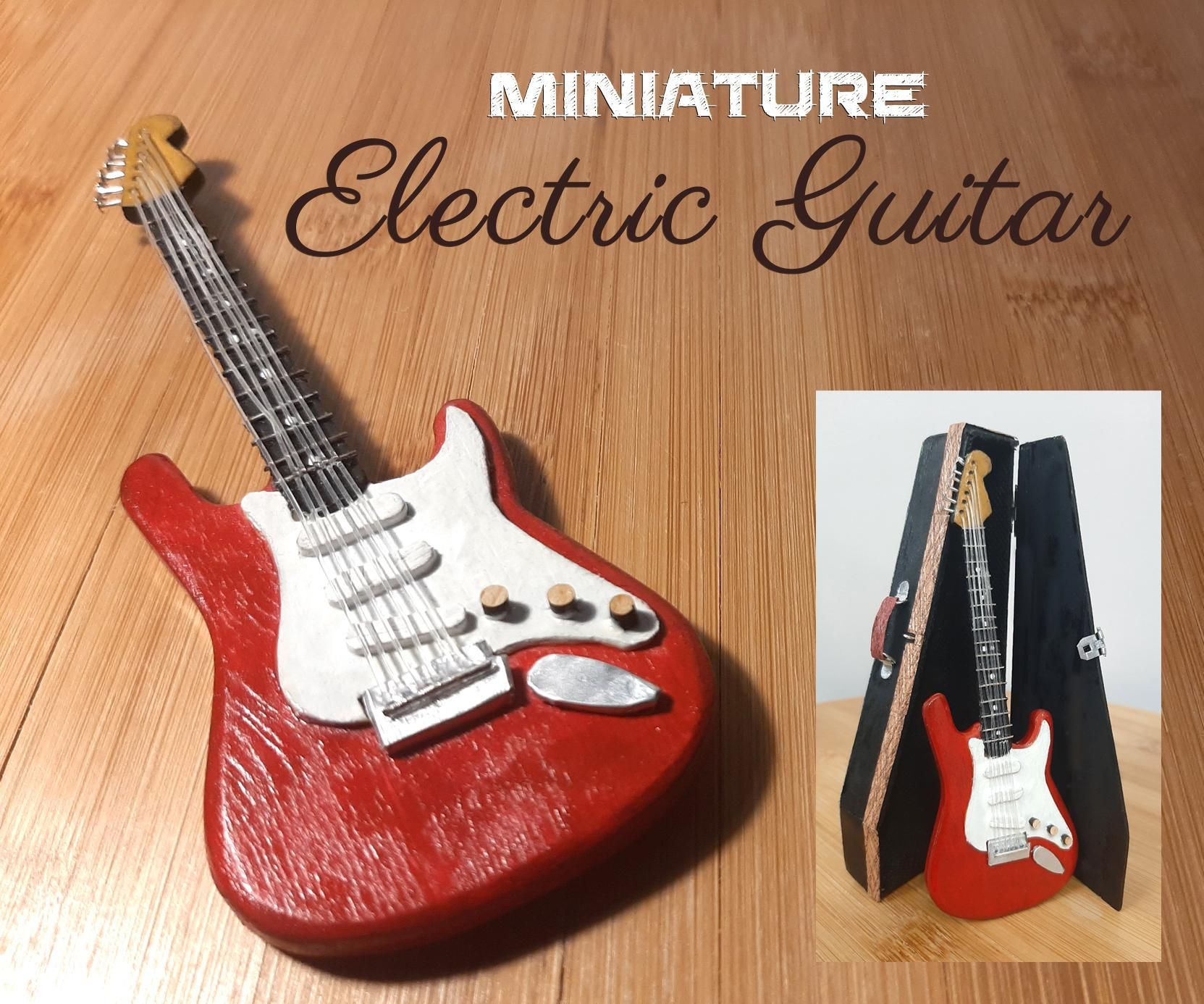 Miniature Electric Guitar : 6 Steps (with Pictures) - Instructables