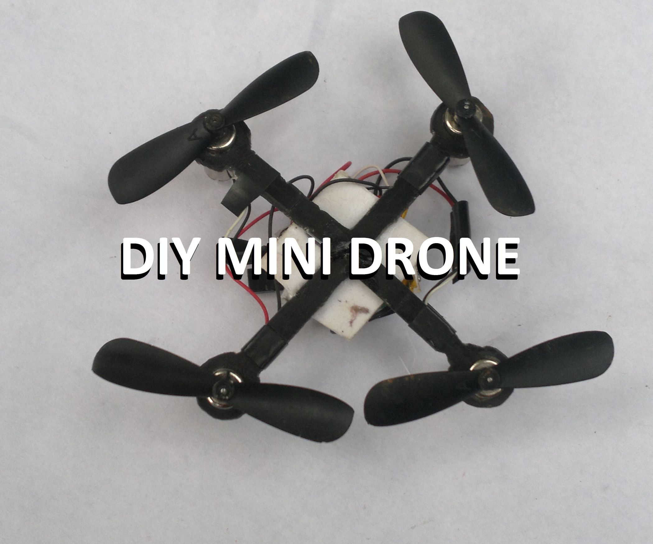 Make Mini Drone (Simple and Cheap)....! : 9 Steps (with Pictures ...