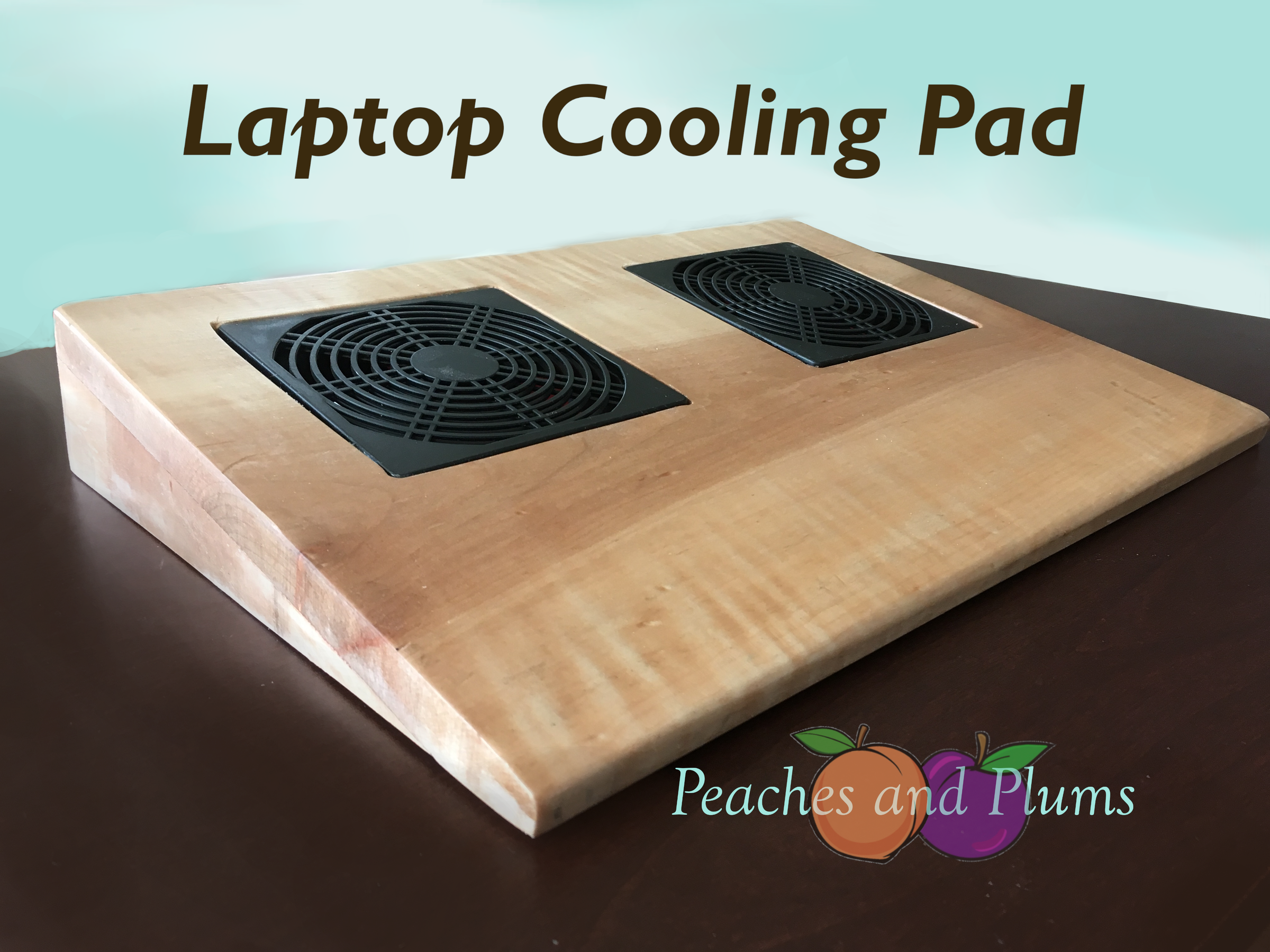 Wooden Laptop Cooling Pad : 9 Steps (with Pictures) - Instructables