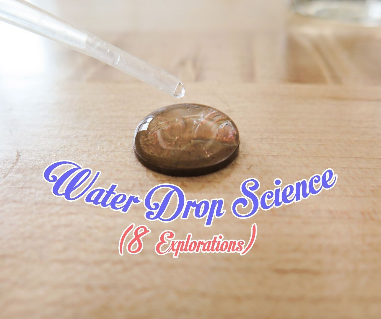 Water Drop Science: 8 Explorations : 8 Steps (with Pictures ...
