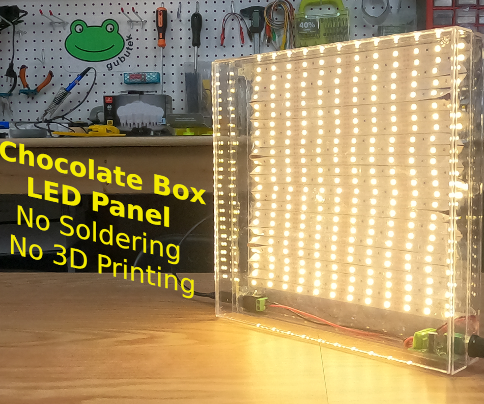 Chocolate Box LED Panel (no Soldering, No 3D Printing) : 6 Steps (with ...