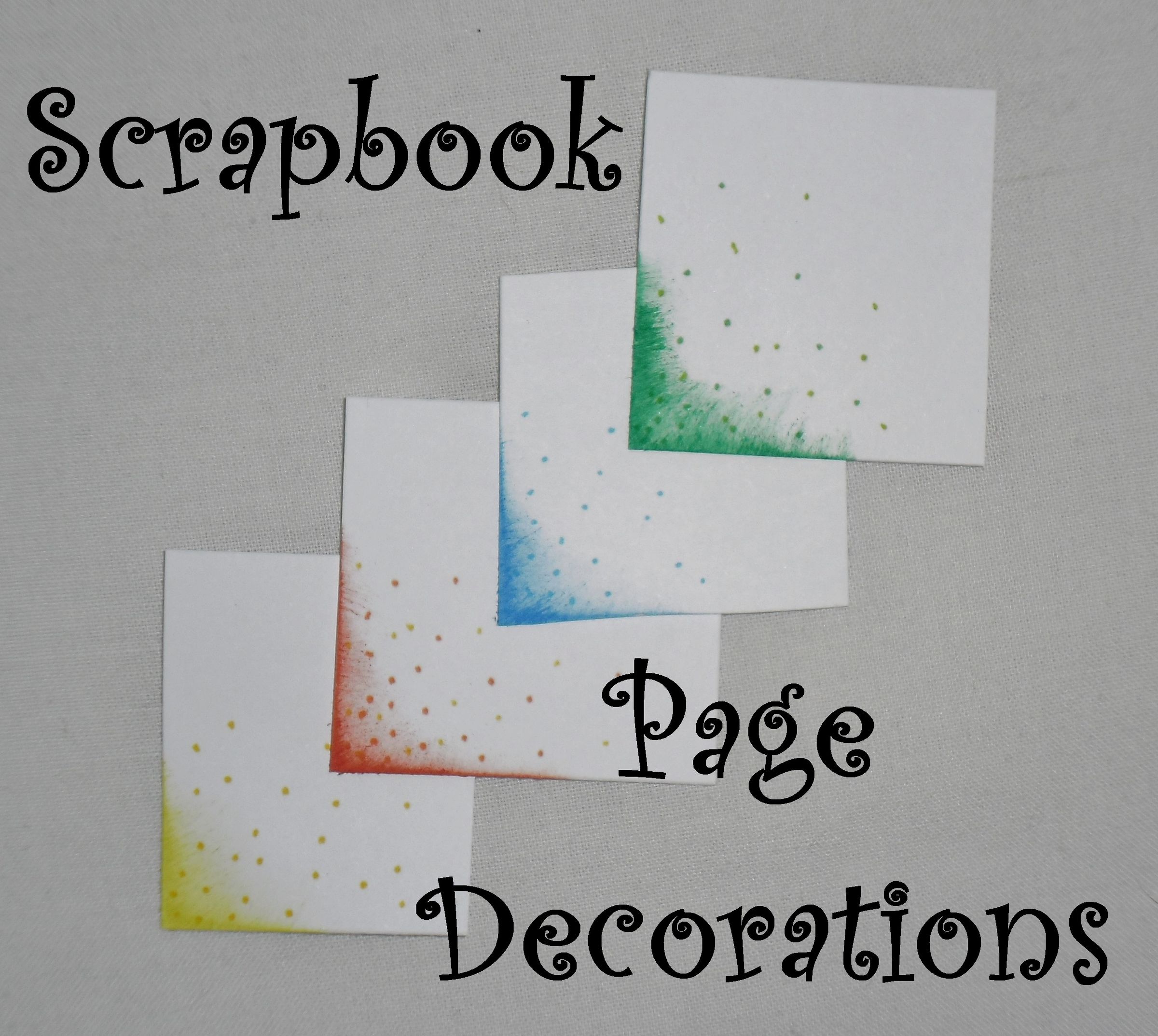 Scrapbook Page Decoration : 3 Steps - Instructables