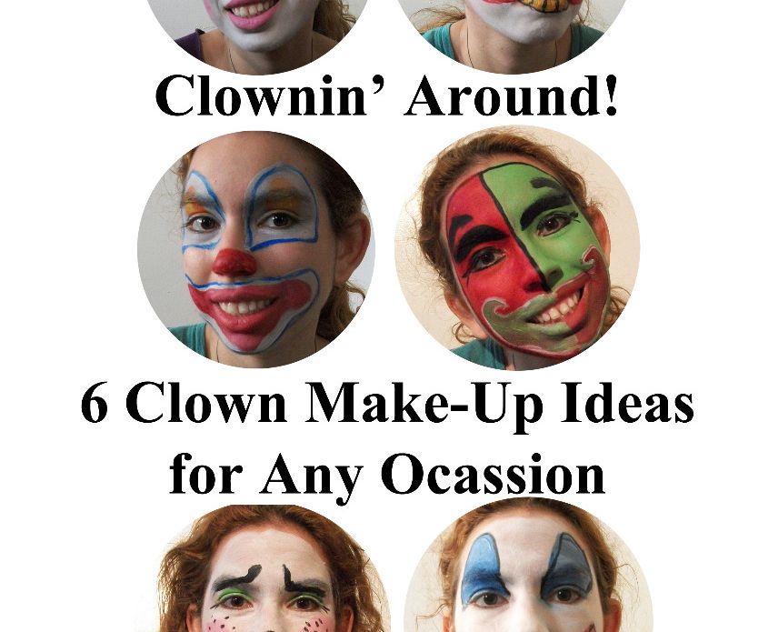 6 Clown Make-Up Ideas : 5 Steps - Instructables
