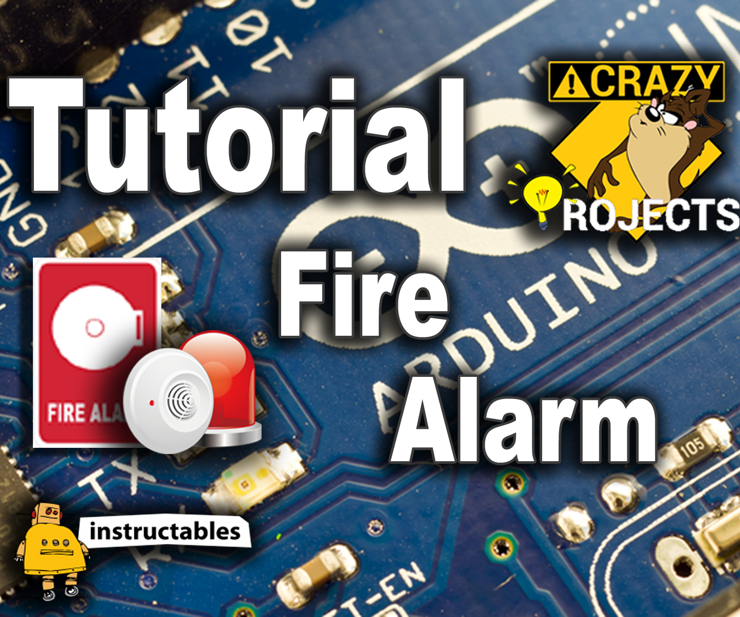 Arduino Tutorial - Fire Alarm - Instructables