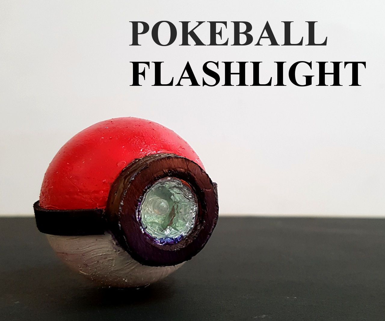 How to Make Pokeball Flashlight : 6 Steps (with Pictures) - Instructables