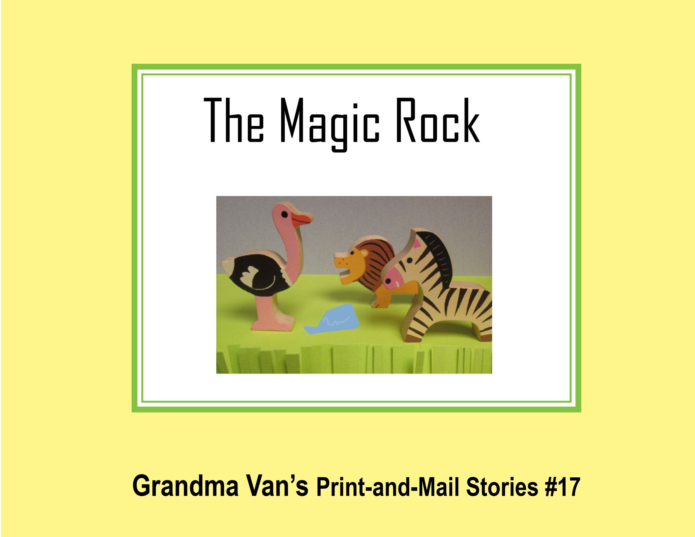 The Magic Rock (storybook #17) : 4 Steps - Instructables