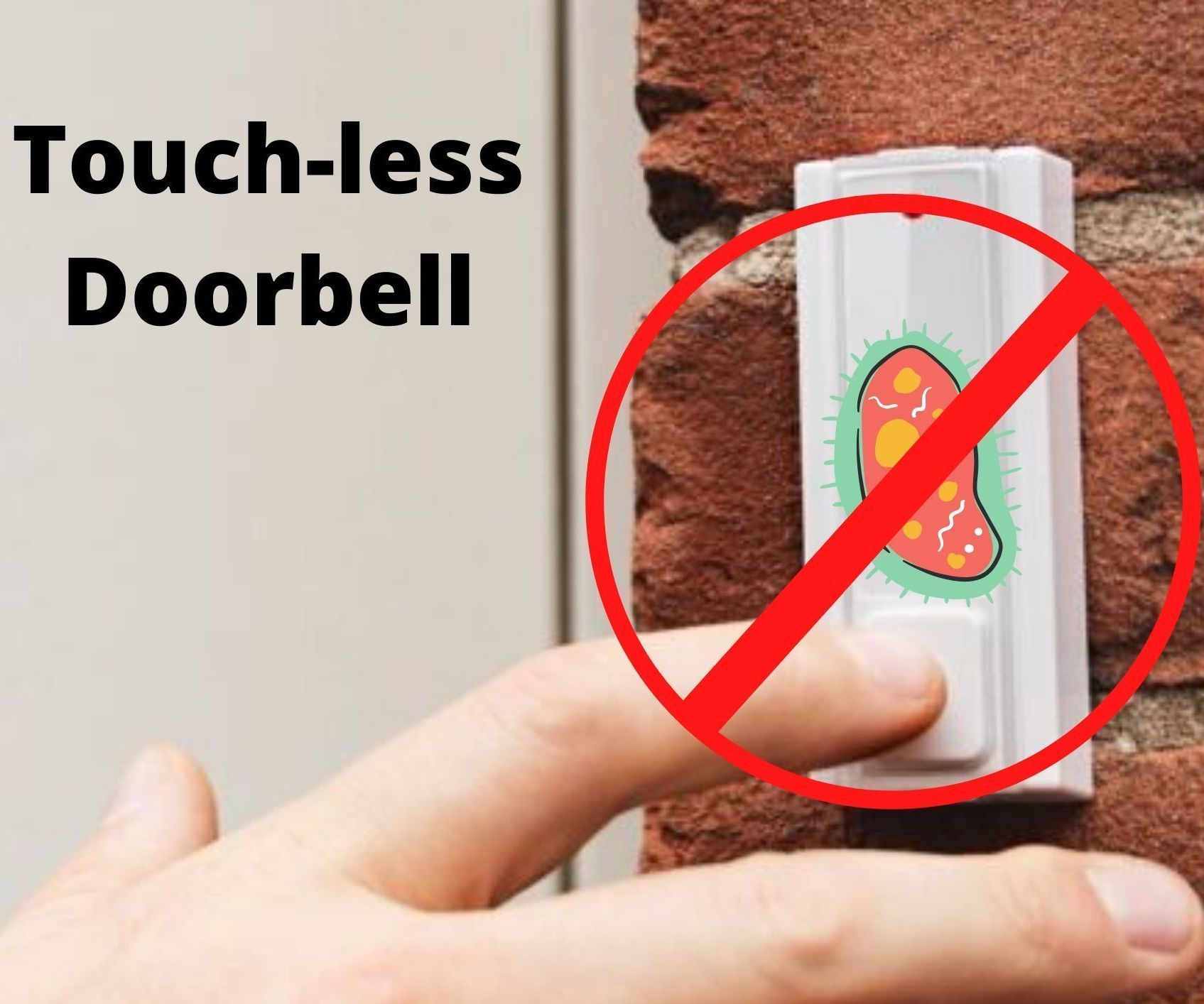 Touch-less Doorbell : 4 Steps - Instructables