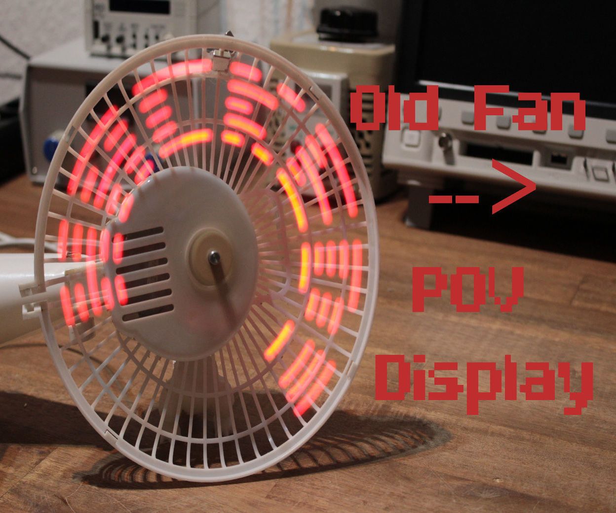 How to Make a Fan POV Display : 6 Steps (with Pictures) - Instructables