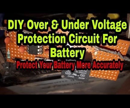 Over & Under Voltage Protection for Battery or Power Supply - Instructables