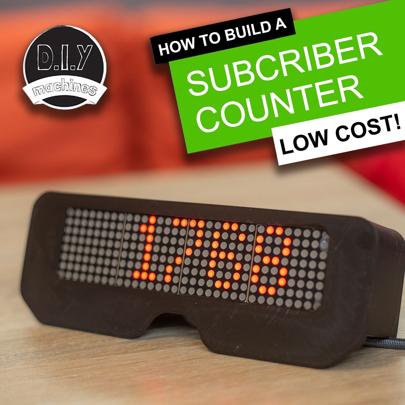 YouTube Subscriber Counter - Solderless, 3D Printable, Wall / Monitor ...