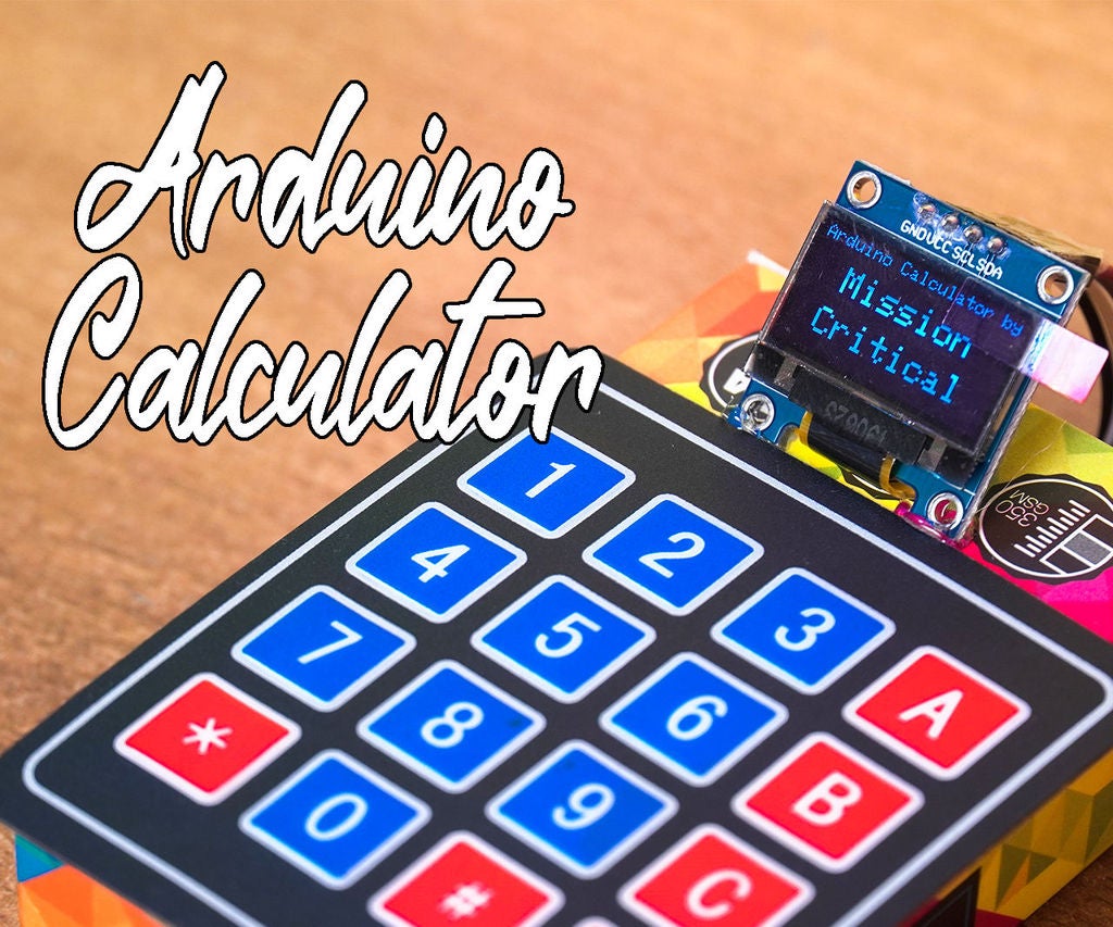DIY Arduino Calculator Using OLED Display : 7 Steps - Instructables